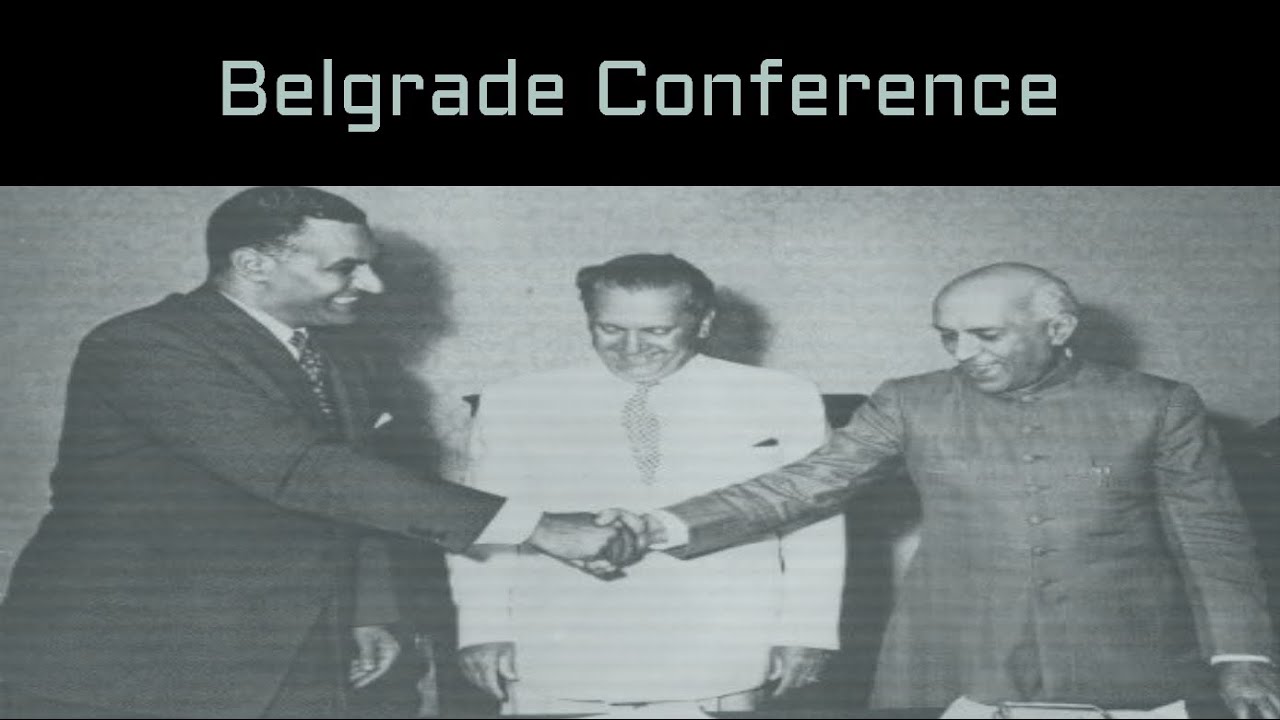 TNO-OTL Belgrade Conference, and the Founding of the Non-Aligned ...