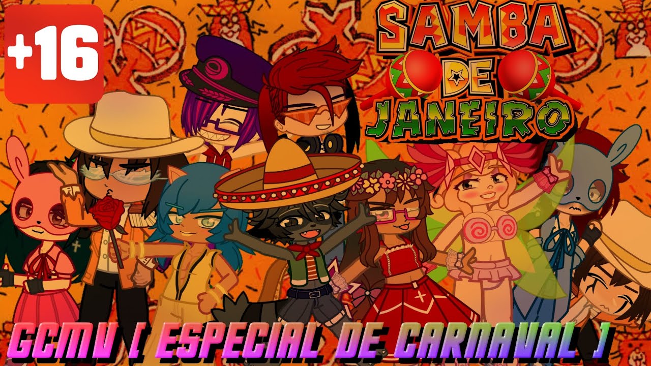 [ GCMV ] Samba De Janeiro Remix ( W.D.F Studios) 🎭 Especial de Carnaval 🎭 - YouTube