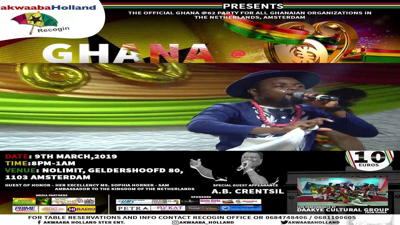 GHANA @ 62 PARTY in Amsterdam on the 9th March 2019 in celebration of ...