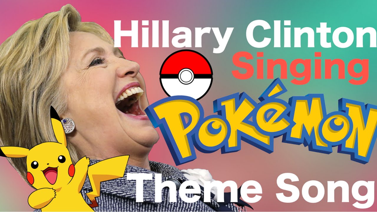 Hillary Clinton Singing The Pokémon Theme Song - YouTube