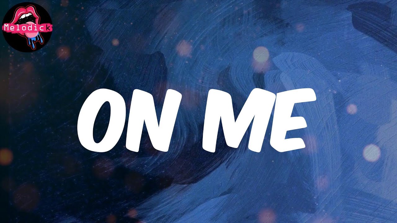 On Me (Lyrics) - Lil Baby - YouTube