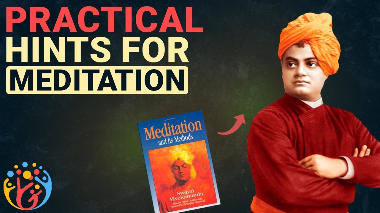 What is Meditation? How to Start? Practical HintsSwami Vivekananda ...