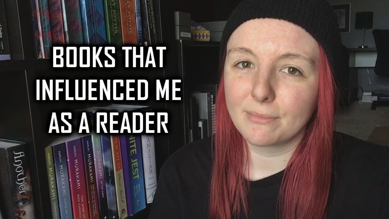 the books that most influenced me as a reader - YouTube