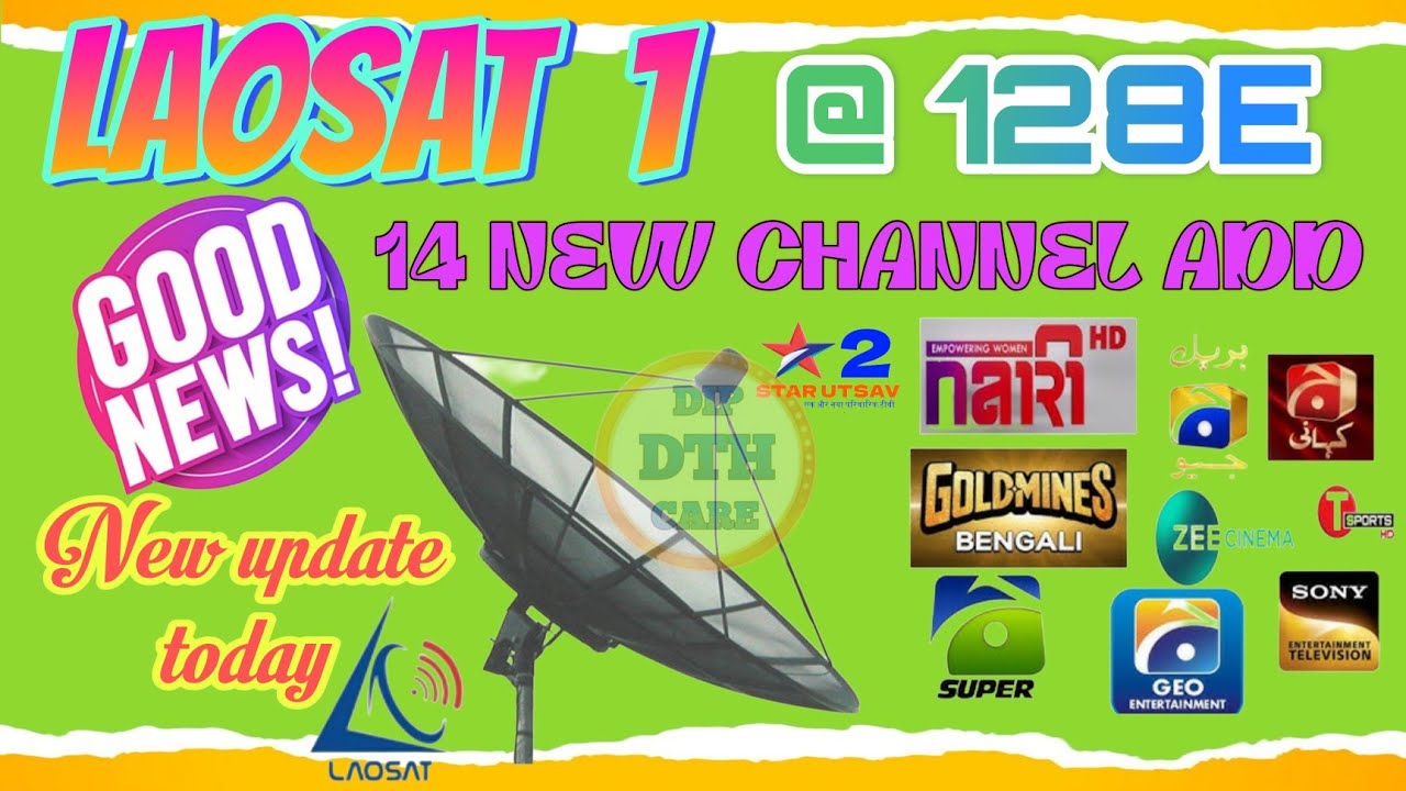 LAOSAT 128E PER 14 NEW CHANNEL ADD // LAOSAT KAISE SET KAREN ...
