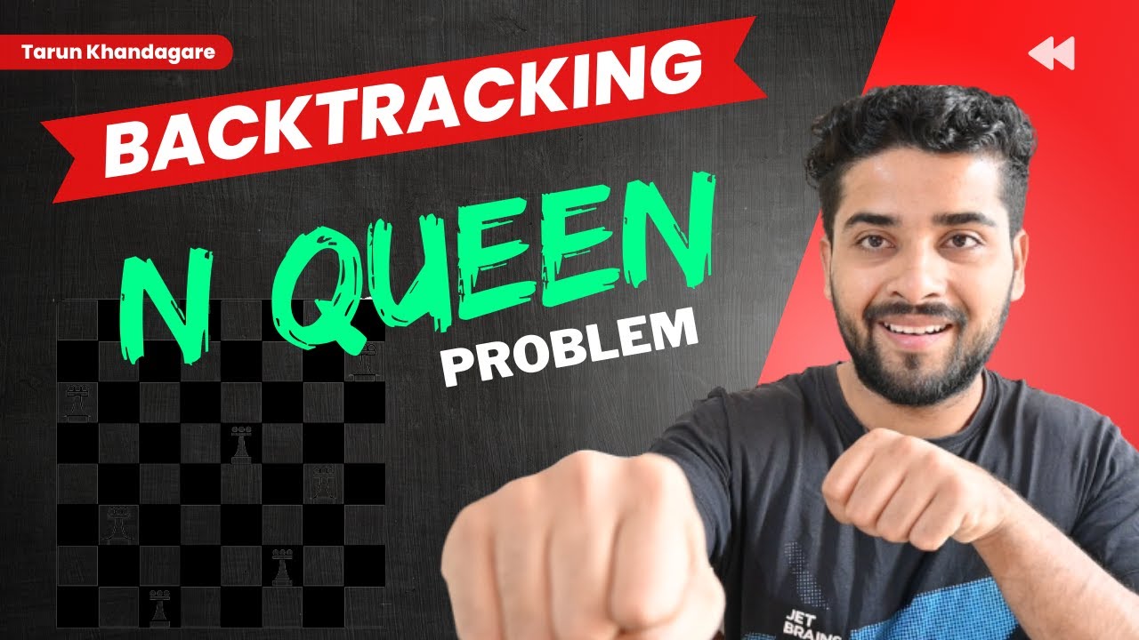 N Queen Problem Backtracking Problem Interview Preparation Dsa