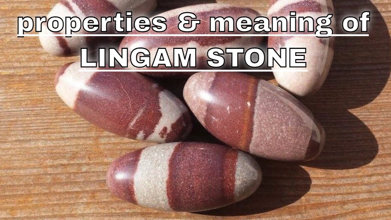 Lingam Stone Meaning Benefits and Spiritual Properties - YouTube