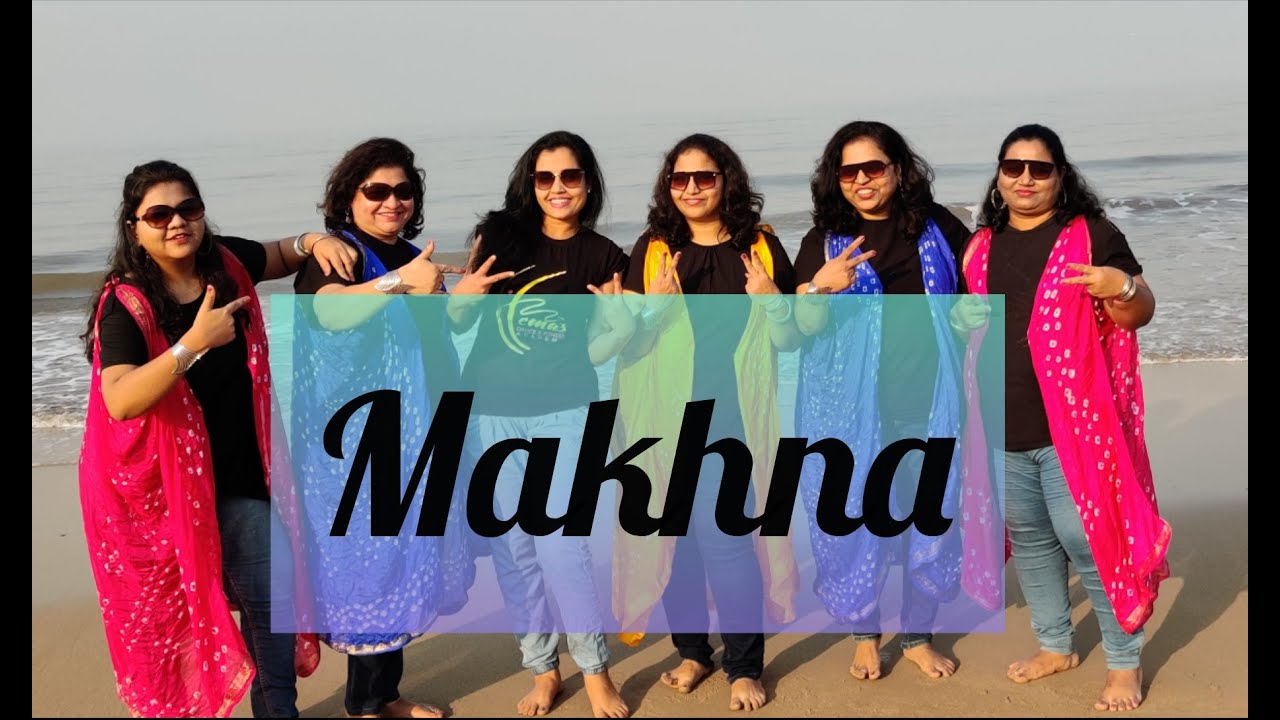 Makhna -Drive ,ladies dance choreography , Hema Tavsalkar - YouTube