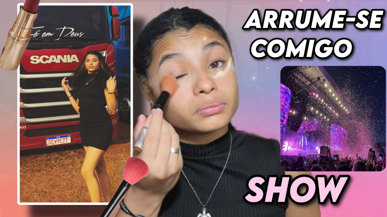 ARRUME SE COMIGO COMPLETÃO PARA O SHOW🎤 #grwm make tutorial, banho ...