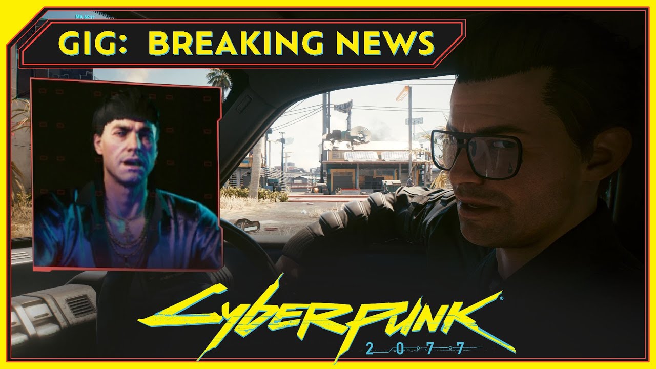 CYBERPUNK 2077 BREAKING NEWS MUAMAR "EL CAPITAN" GIG - YouTube