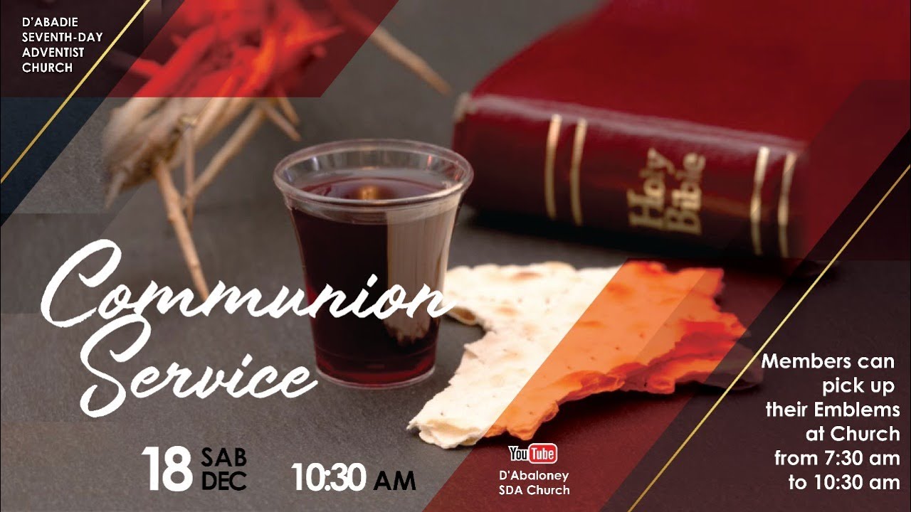 Sabbath 18th December 2021 || Communion Service - YouTube