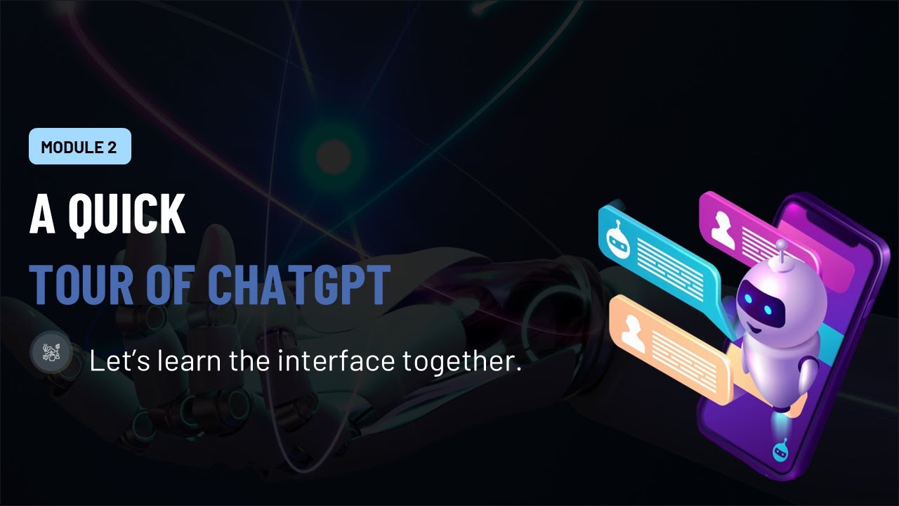 Master ChatGPT: Module 2 - A Tour of the ChatGPT Interface - YouTube