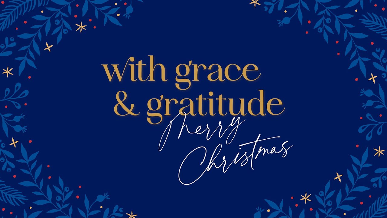 With Grace and Gratitude, Merry Christmas From Mercy Ships - YouTube