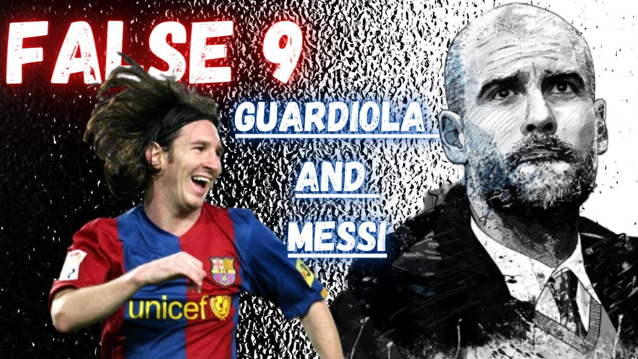 ലോകത്തെ വിറപ്പിച്ച മെസ്സിയുടെ False 9 Role 🔥🔥🔥| Pep Guardiola | Lionel ...