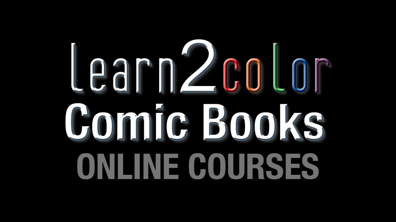 The Learn 2 Color Comic Books Video Courses - YouTube