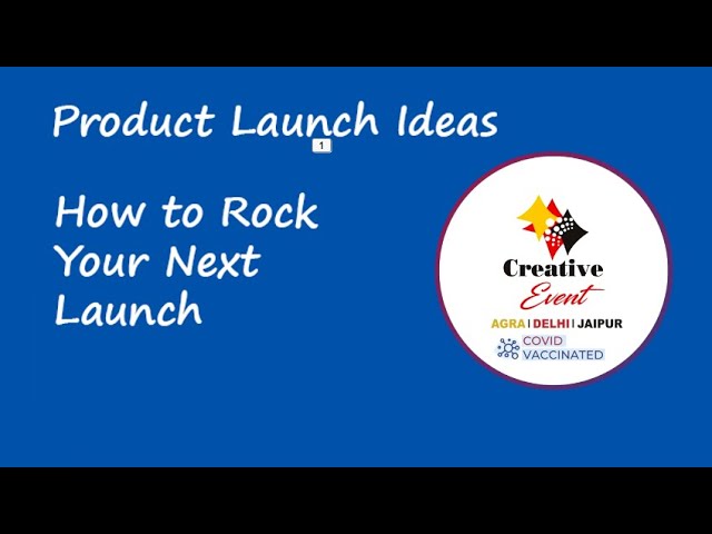 Product Launch Ideas