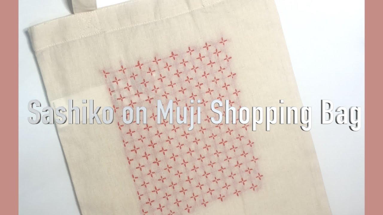 How to stitch Sashiko on Muji Shopping bag｜如何在Muji購物袋縫製刺子繡 - YouTube