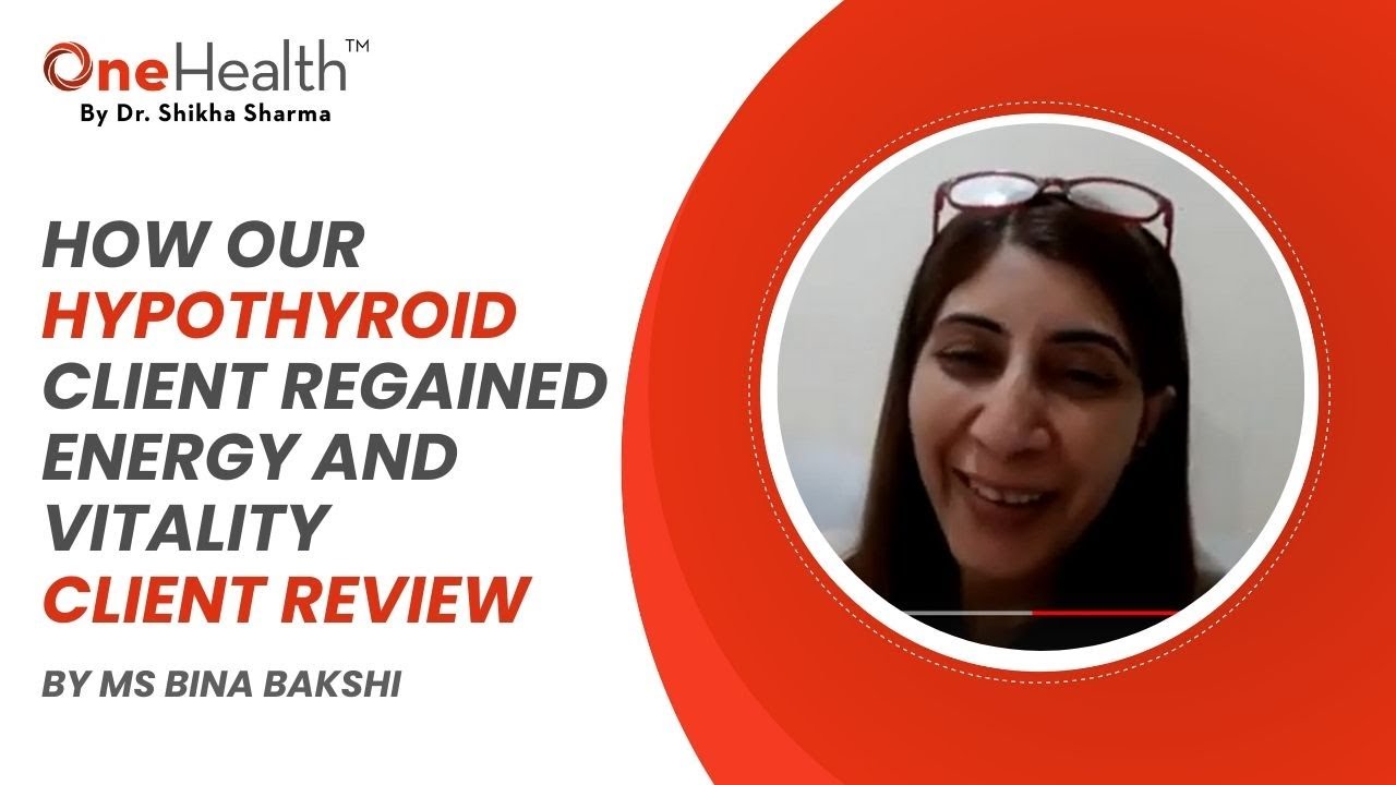 How Our Hypothyroid Client Regained Energy and Vitality | Client Review ...