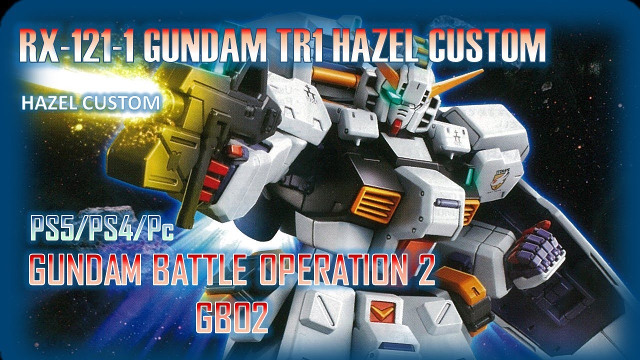 HAZEL CUSTOM-Gundam Battle Operation 2/ GBO2 - YouTube