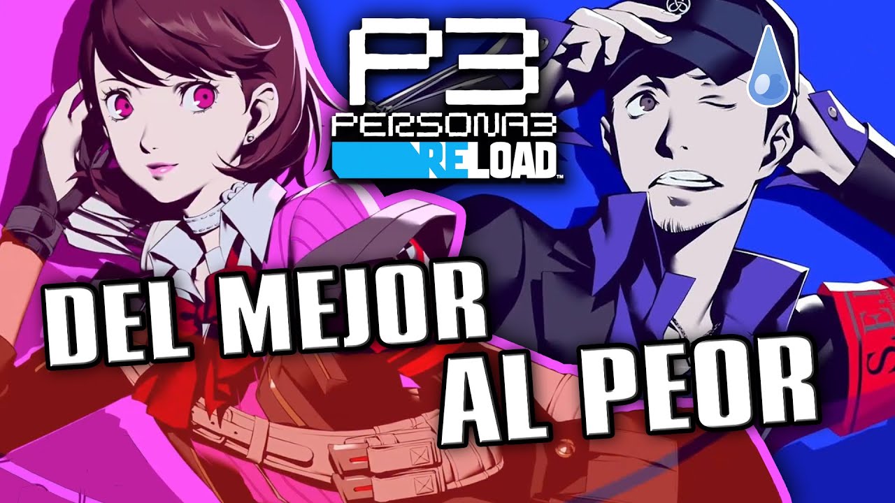 Del PEOR al MEJOR Miembro de SEES de PERSONA 3 RELOAD | RANKING - YouTube