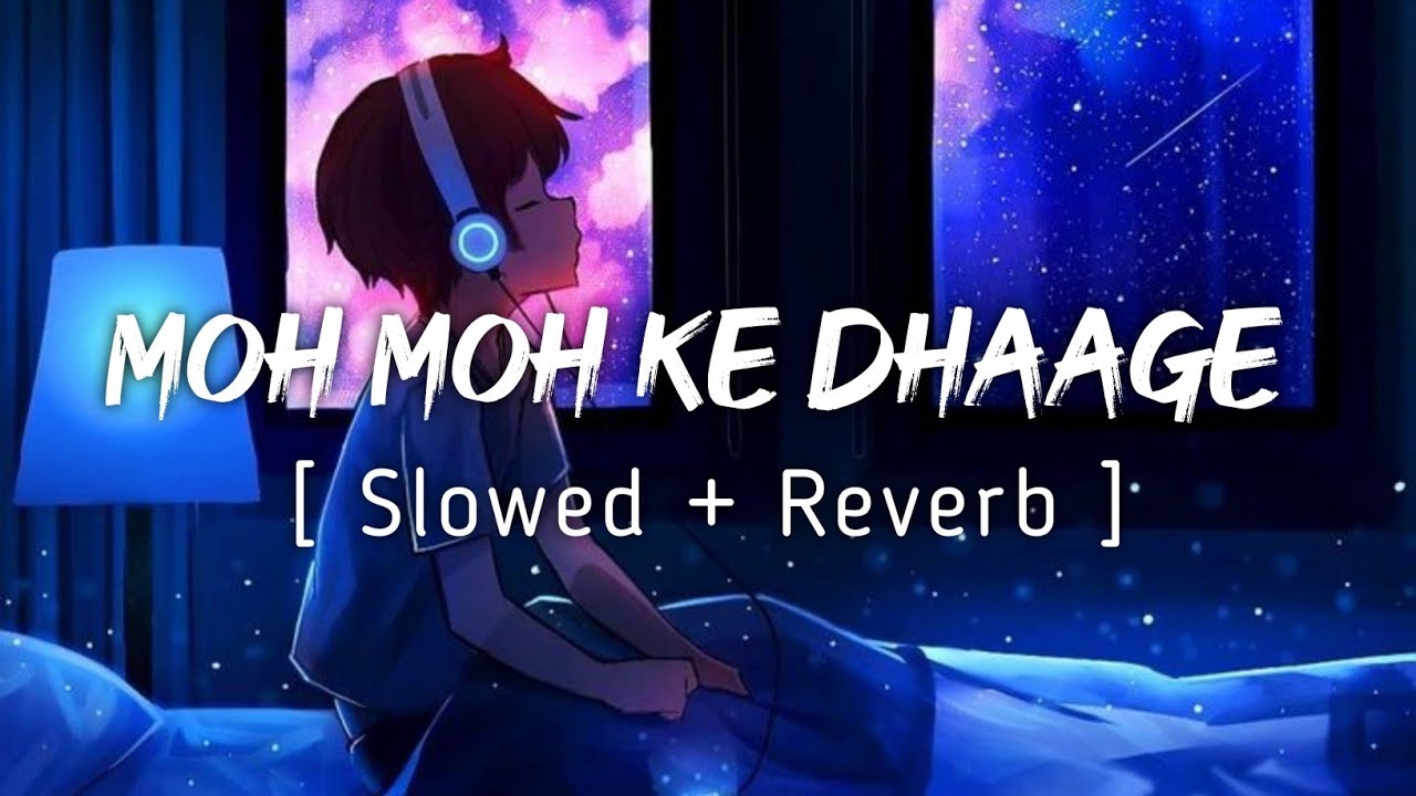 Moh Moh Ke Dhaage | Lyrical Song | Ayushmann, Bhumi | Music Lyrics ...