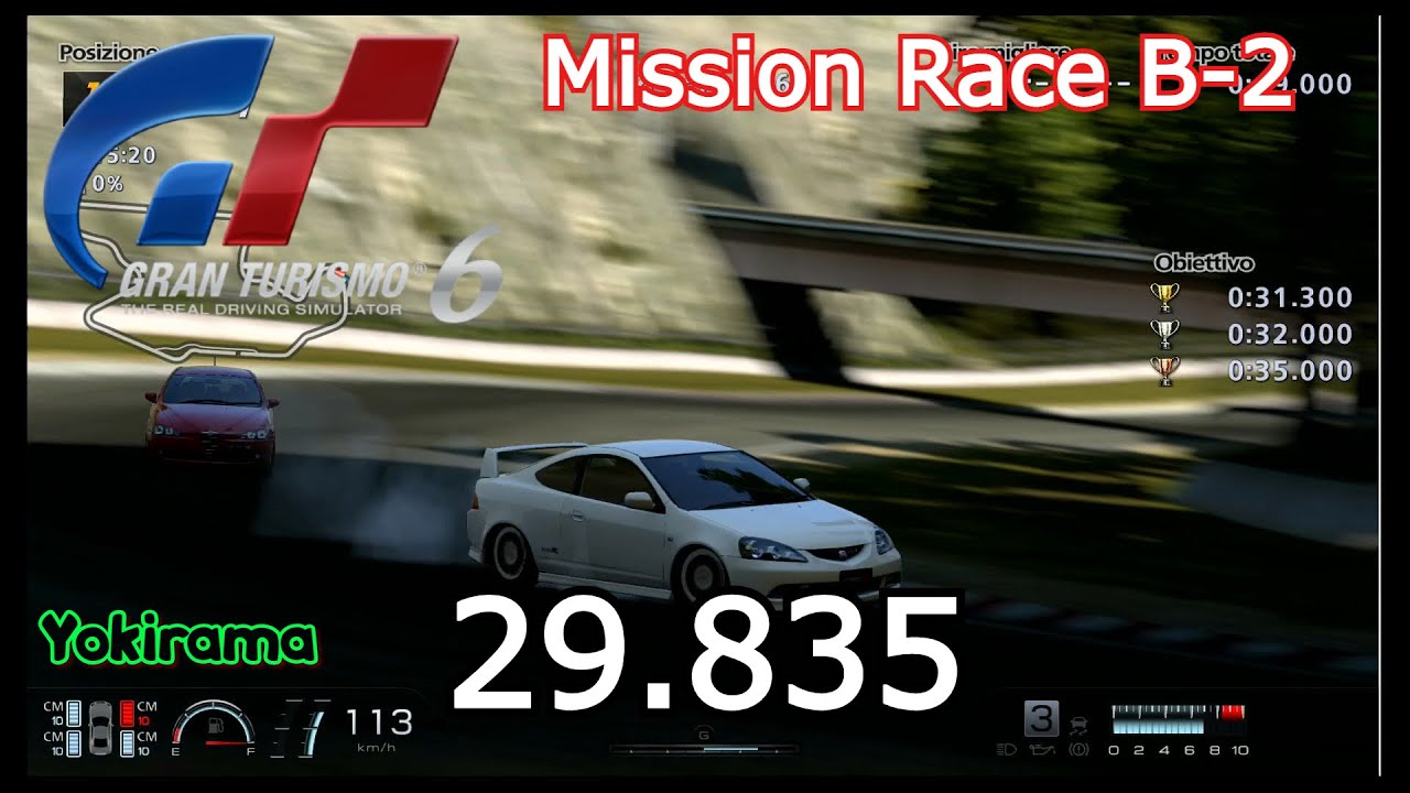 GT6 Mission Race B-2 - 0:29.835 - Honda Integra Type R (DC5) - Trial ...