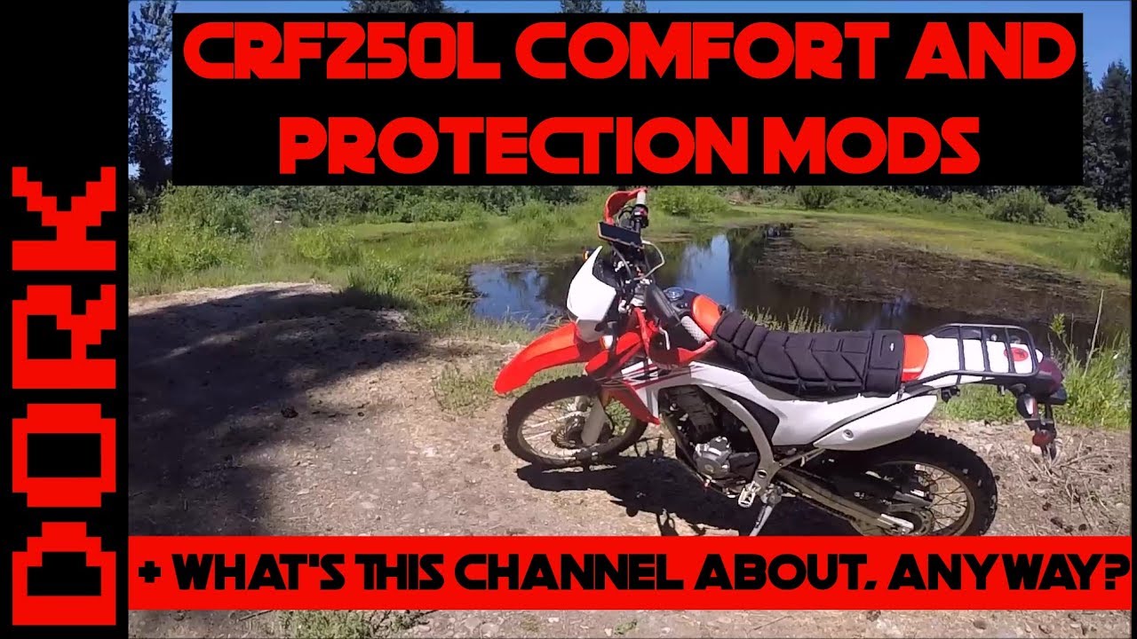 CRF250L Mods: Comfort and Protection + The Future of the Channel - YouTube