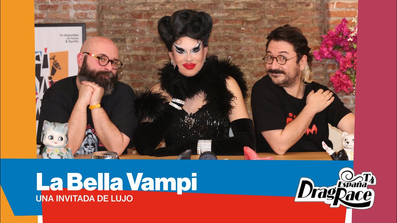 LA BELLA VAMPI: Una invitada de LUJO #dragraceespaña #dragracees - YouTube