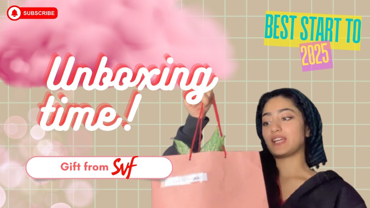 2025 Gift Unboxing | SVF | Debosmita Deb | Vlog - YouTube