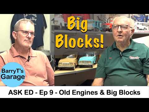 Ask Ed Ep 9 - Engine Opinions, BUILDING and Modifying a BBC 454. Ed ...