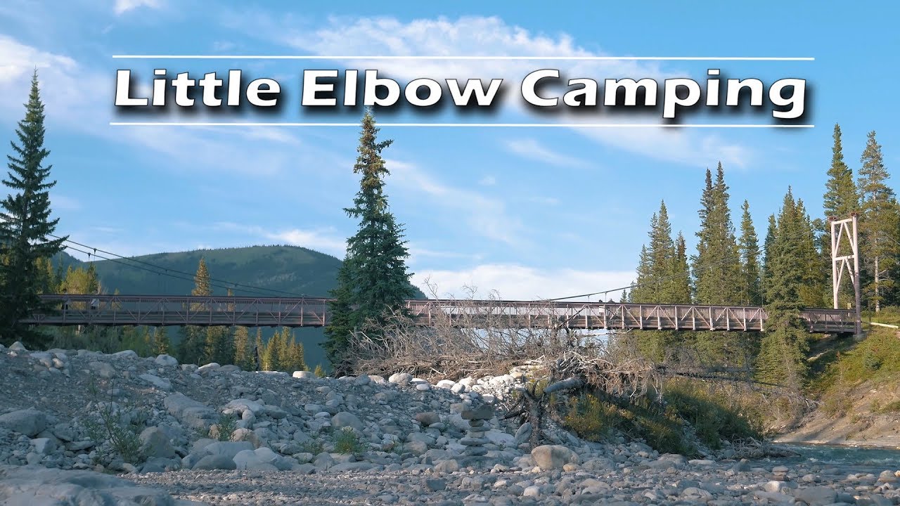 Little Elbow Kananaskis Camping | Journey Alberta - YouTube