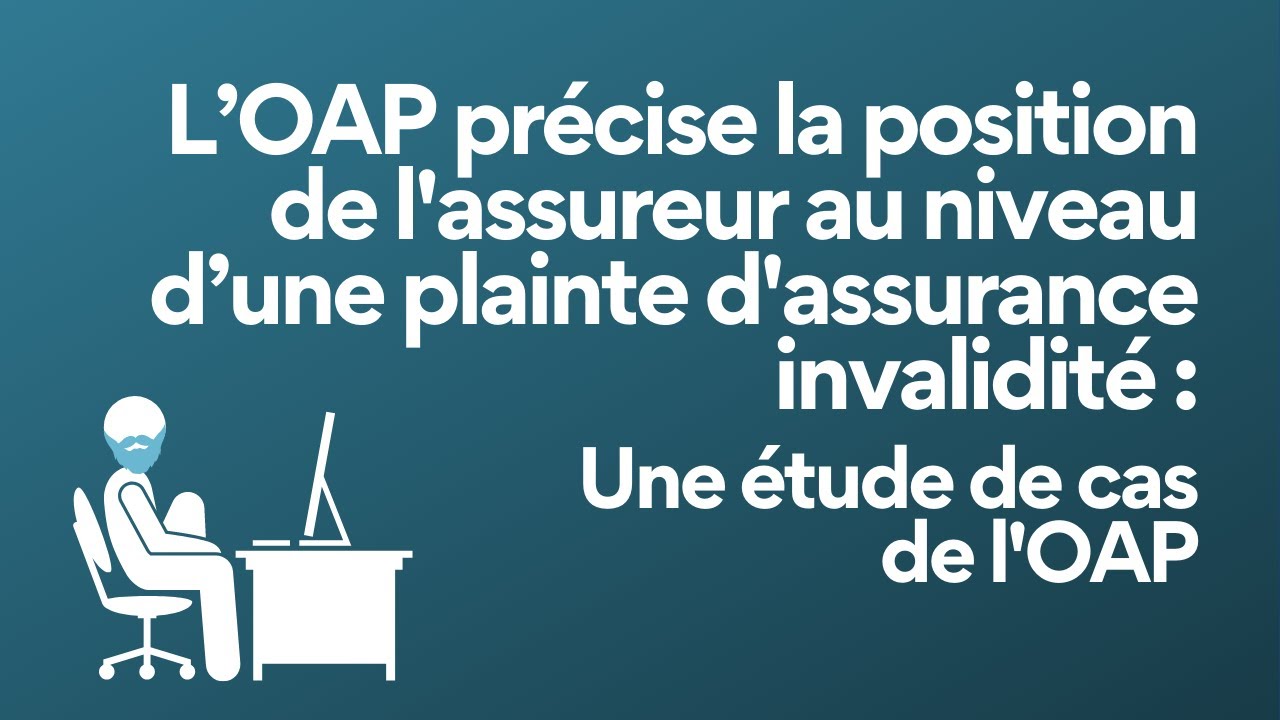 L’OAP précise la position de l'assureur - Une étude de cas de l'OAP ...