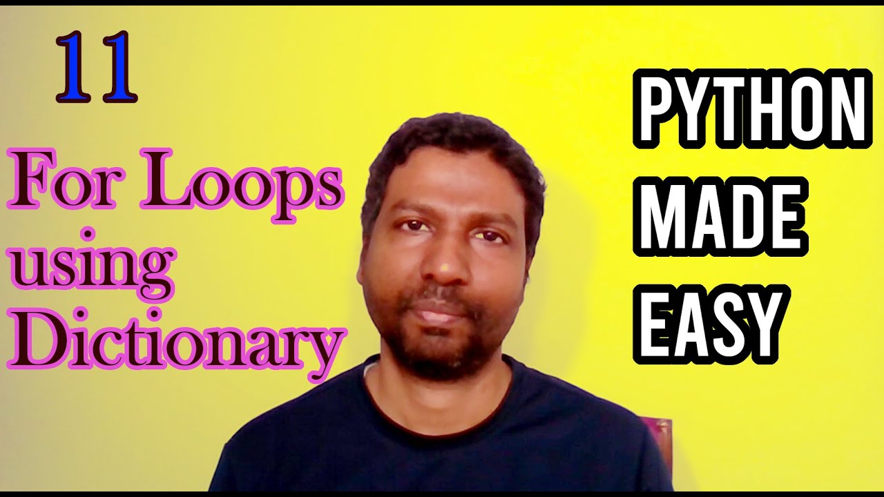 For Loops Over Dictionary Python Made Easy Chapter 11 Youtube