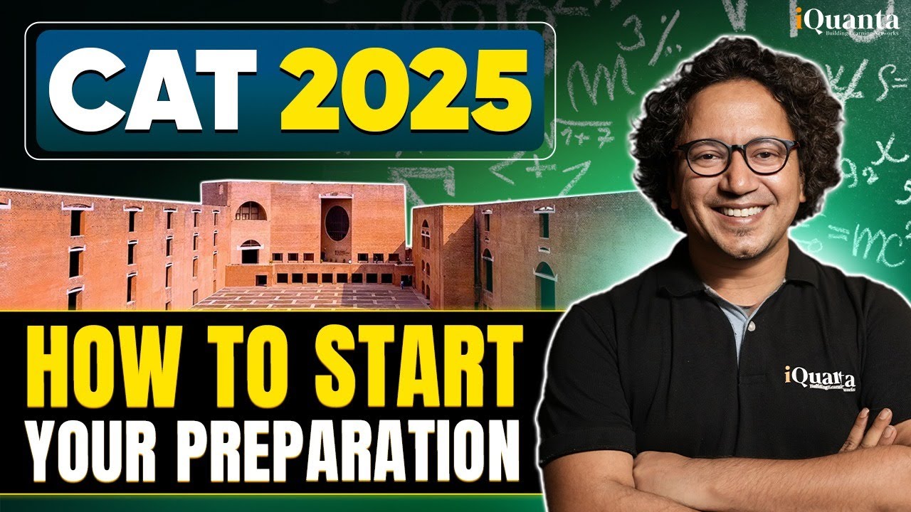 Watch this before you start CAT 2025 Preparation as a beginner | CAT ...