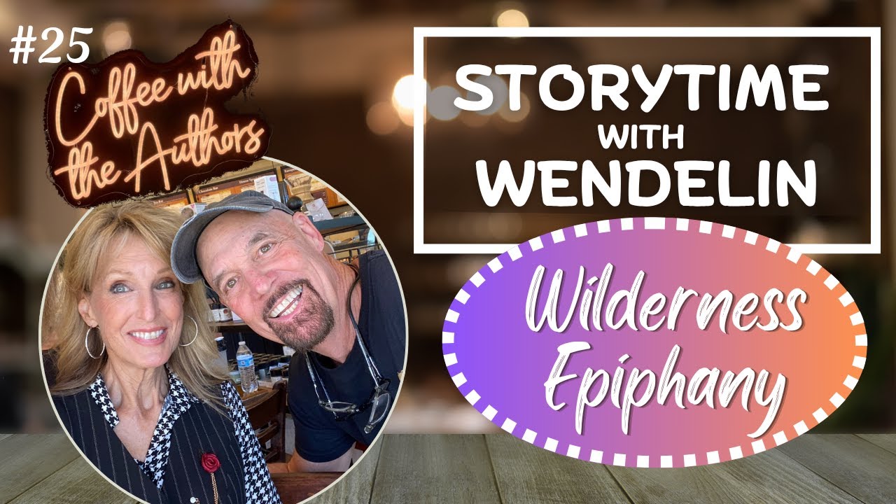 Storytime with Wendelin—Wilderness Epiphany - YouTube