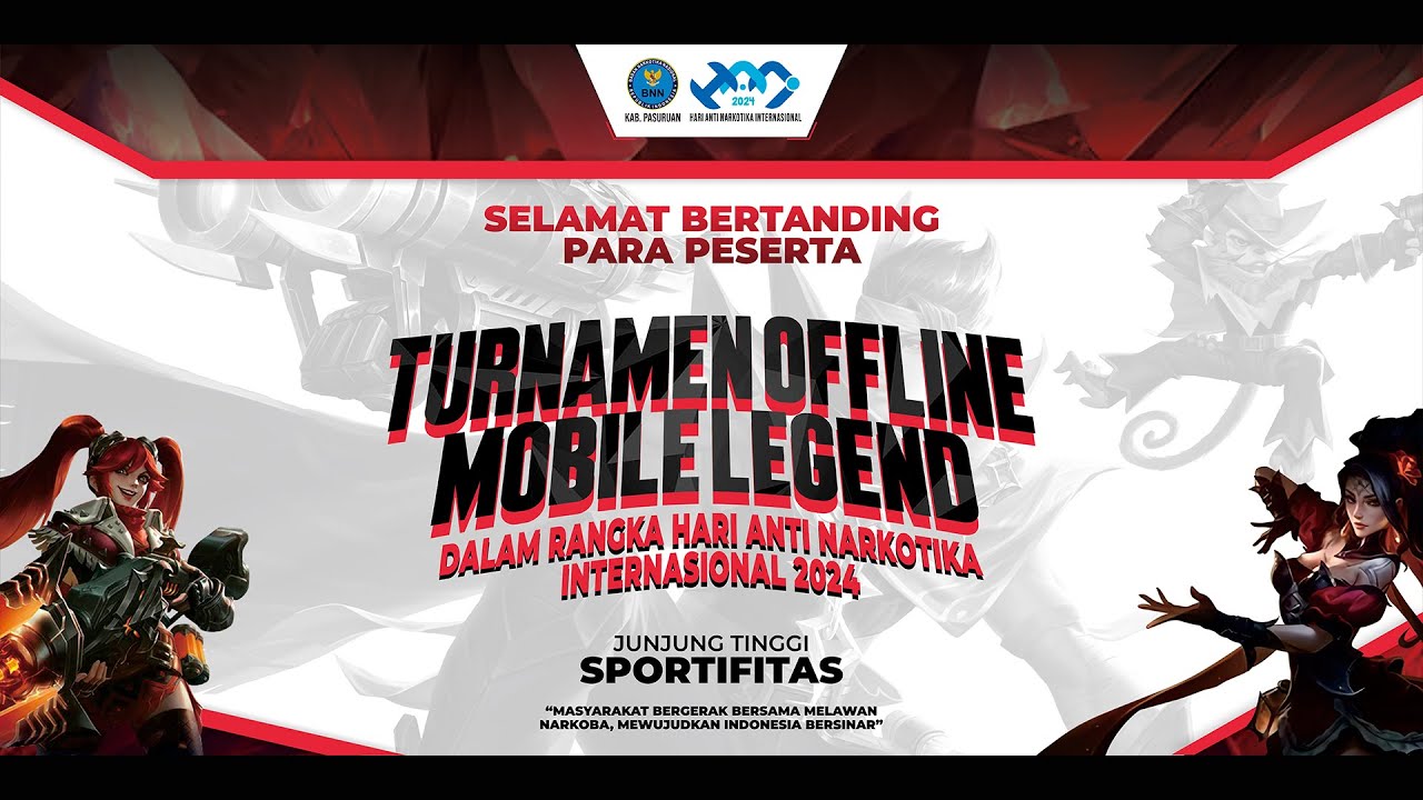 TOURNAMENT OFFLINE MLBB - DALAM RANGKA HARI ANTI NARKOTIKA ...