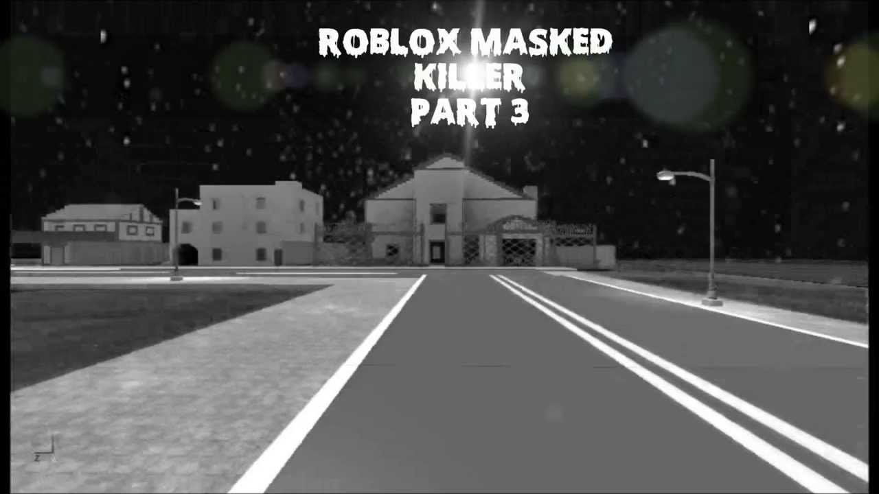 Roblox Masked Killer Part 3 (Teaser) - YouTube