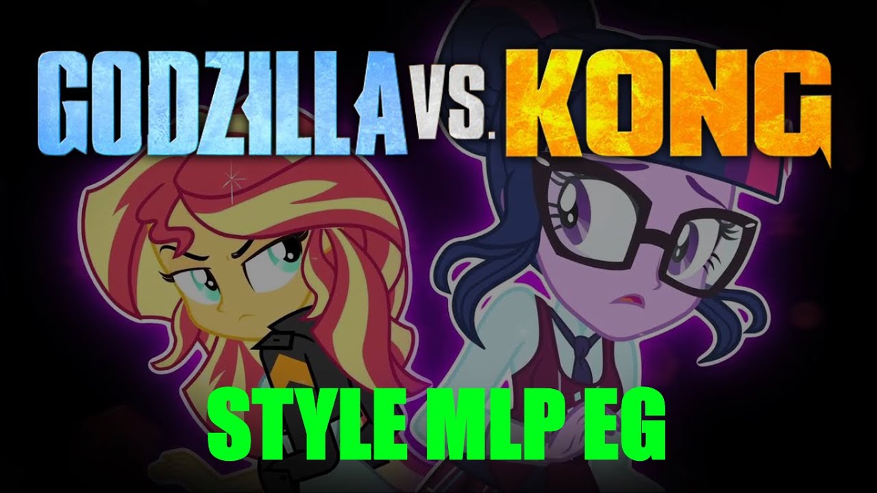 Kong VS Godzilla Tráiler | (Style MLP EG) | LokyMaker2021 - YouTube