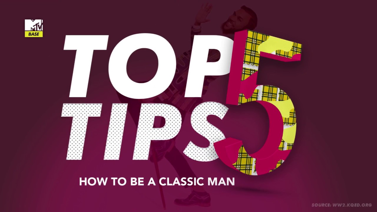 Top 5 Tips On How To Be A Classic Man - YouTube