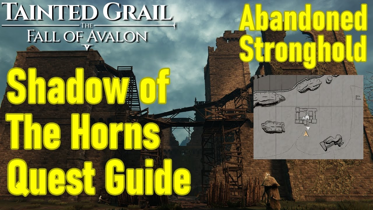 Tainted Grail: Fall of Avalon shadow of the horns abandoned stronghold ...