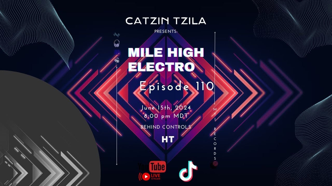 Mile High Electro - Episode 110 full & edit - YouTube