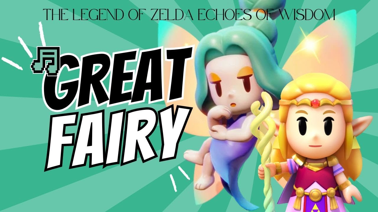 Great Fairy Remix | Zelda Echoes Of Wisdom Cover - YouTube