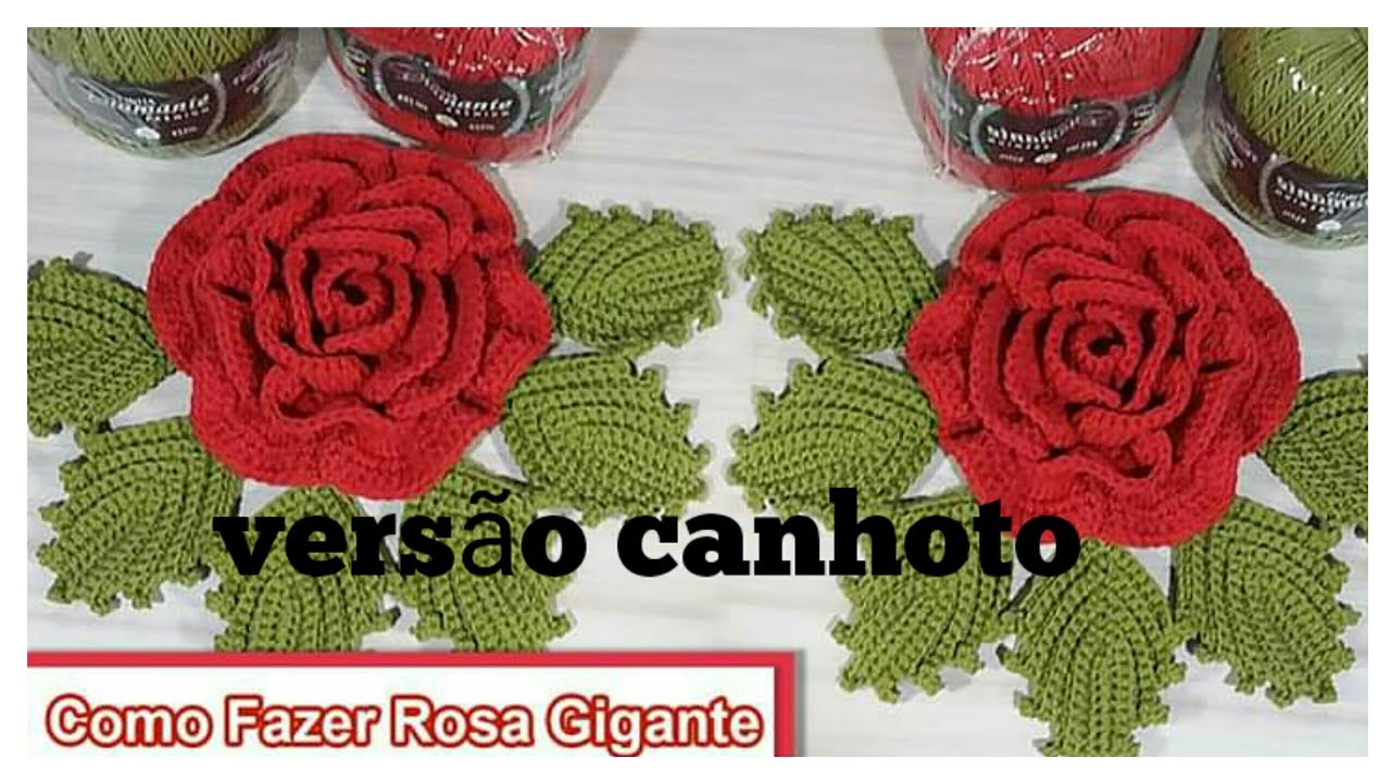 VERSÃO CANHOTO- Aprenda Fazer Rosa Gigante de Crochê! - YouTube