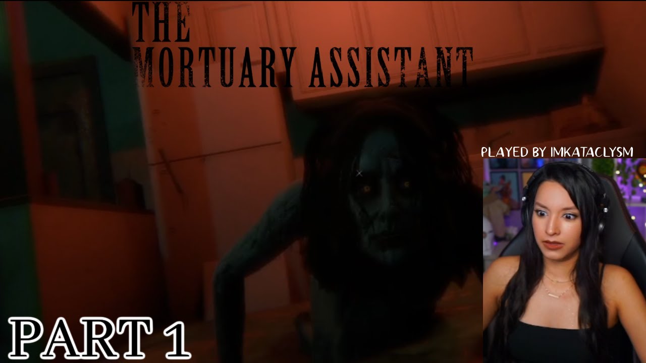 First Playthrough The Mortuary Assistant Part 1 Lets Play W