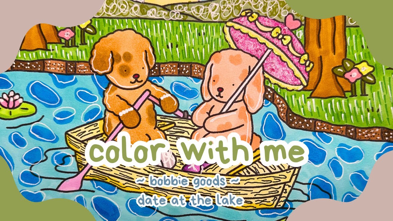 color with me using alcohol markers bobbie goods ~ date at the lake 🏖️💕 ...