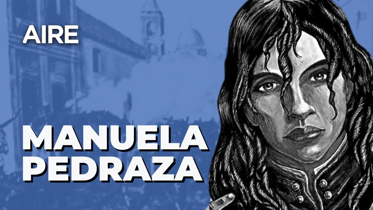 👊 Manuela Pedraza: Heroína de las Invasiones Inglesas | GRANDES CHICAS DEL MUNDO 🟣 - YouTube