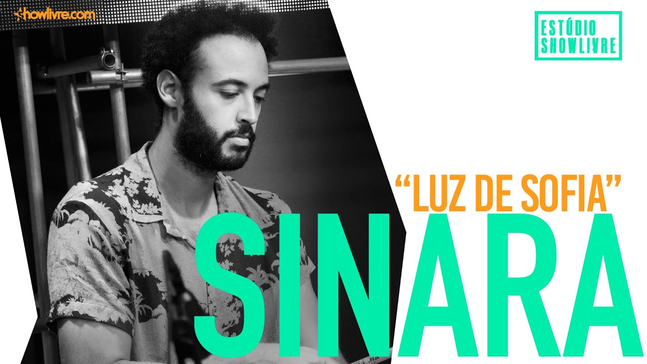 Sinara - Luz De Sofia - Ao Vivo no Estúdio Showlivre 2019 - YouTube Music