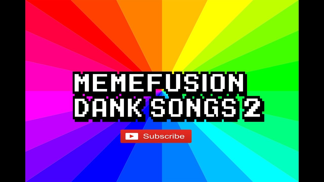 POPULAR DANK MEME SONGS 2016 (PART 2) - YouTube
