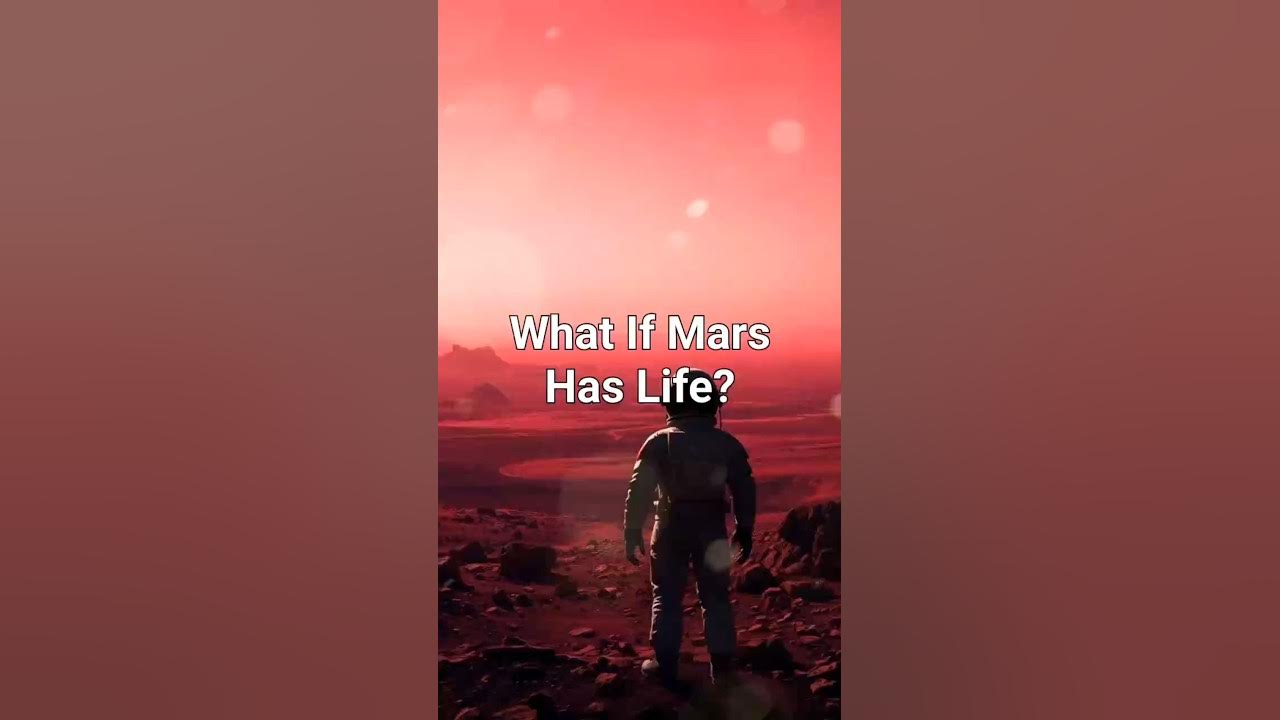 What if MARS has Life ? #MarsLife #SpaceExploration #RedPlanet #AlienLife #Astrobiology #NASA ...