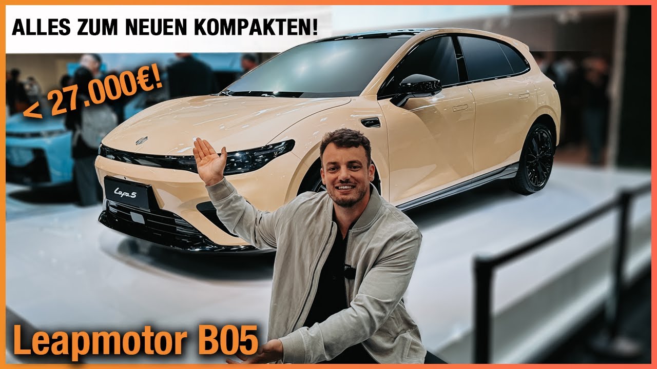 Leapmotor B05 im ersten Check (2026) Alles zum NEUEN Kompakten unter 28 ...