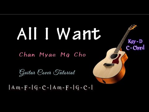 All I Want - Chan Myae Mg Cho ( Acoustic Guitar Cover ) - YouTube